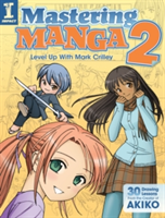 Mastering Manga 2 - Mark Crilley