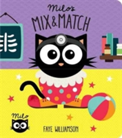 Milo's Mix and Match - Faye Williamson