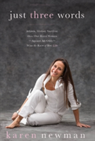 Just Three Words - Karen Newman