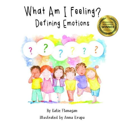 What Am I Feeling? - Katie Flanagan
