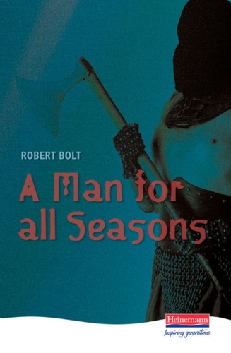 A Man For All Seasons - Robert Bolt