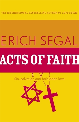 Acts of Faith - Erich Segal