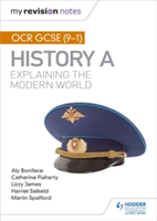 My Revision Notes: OCR GCSE (9-1) History A: Explaining the Modern ...