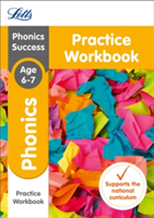 Phonics Ages 6-7 Practice Workbook - Letts KS1