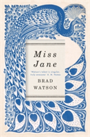Miss Jane - Brad Watson