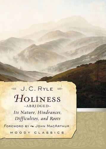 Holiness - J C Ryle