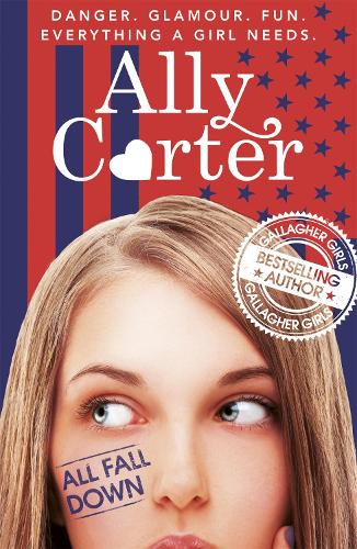 Embassy Row: All Fall Down - Ally Carter