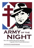 Army of the Night - Patrick Marnham