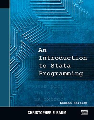 An Introduction to Stata Programming - Christopher F. Baum