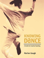 Knowing Dance - Marion Gough