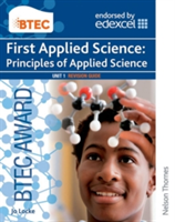 BTEC First Applied Science: Principles of Applied Science Unit 1 ...