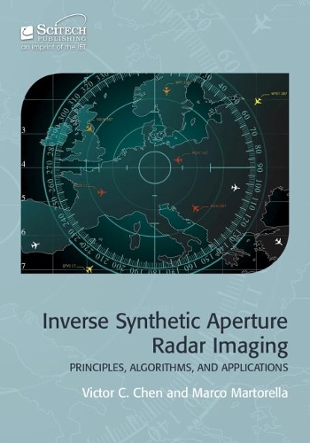 Inverse Synthetic Aperture Radar Imaging - USA) Victor C. (Ancortek Inc. Chen, Italy) Department ...