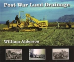 Post War Land Drainage - William Alderson