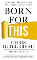 Born For This - Chris Guillebeau