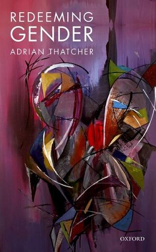 Redeeming Gender - Professor Adrian Thatcher