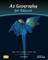 A2 Geography For Edexcel Student Book - Bob Digby, Catherine Hurst ...