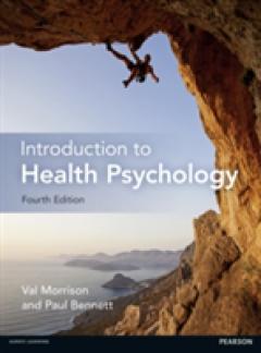 Introduction to Health Psychology - Val Morrison, Paul Bennett