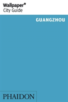 Wallpaper* City Guide Guangzhou - Wallpaper
