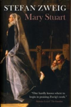 Mary Stuart - Stefan Zweig