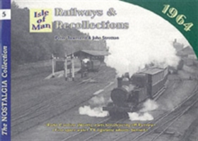 Railways and Recollections - John Stretton, Peter Townsend