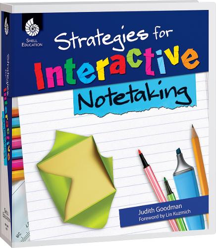 Strategies for Interactive Notetaking - Judith Goodman