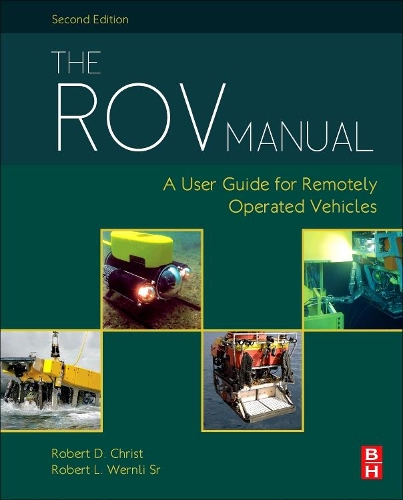 The Rov Manual: a User Guide for Observation Class Remotely Operated ...