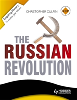 Enquiring History: The Russian Revolution 1894-1924 - Christopher Culpin