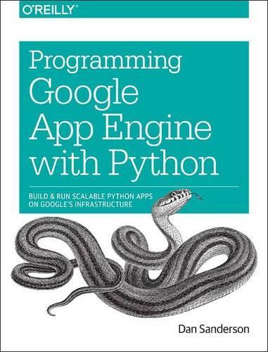 Programming Google App Engine with Python - Dan Sanderson Programming Google App Engine with Python - Dan Sanderson