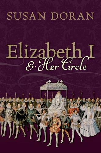 Elizabeth I and Her Circle - Oxford) Jesus College Susan (Senior ...