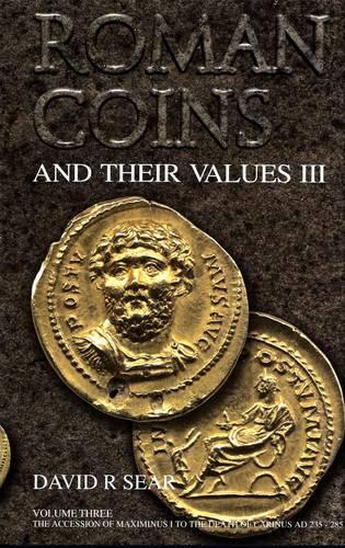 Roman Coins and Their Values Volume 3 - David R. Sear