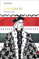 Edward IV (Penguin Monarchs) - A. J. Pollard