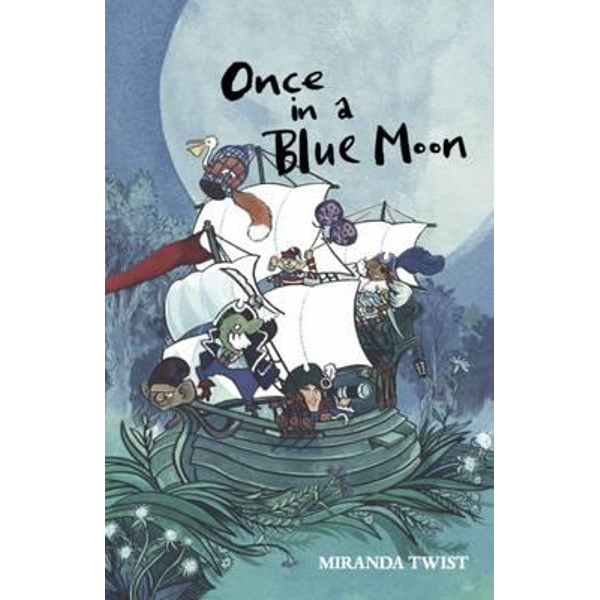 Once in a Blue Moon - Miranda Twist