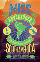 Miss-adventures - Amy Baker