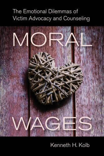 Moral Wages - Kenneth H. Kolb