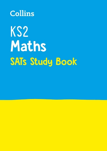 KS2 Maths SATs Revision Guide - Collins KS2