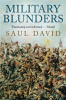 Military Blunders - Saul David