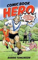 Comic Book Hero - Barrie Tomlinson