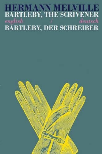 Bartleby the Scrivener/Bartleby der Schreiber - Herman Melville
