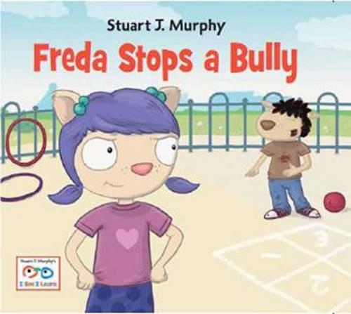 Freda Stops A Bully - Stuart J. Murphy