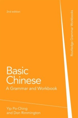 Basic Chinese - Yip Po-Ching, Don Rimmington, Xiaoming Zhang, Rachel ...