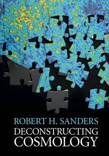Deconstructing Cosmology - The Netherlands) Robert H. (Kapteyn ...
