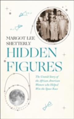 Hidden Figures - Margot Lee Shetterly