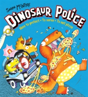 Dinosaur Police - Sarah McIntyre