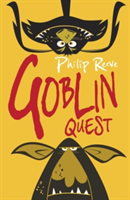 Goblin Quest - Philip Reeve