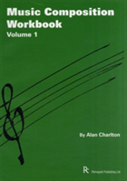 Music Composition Workbook - Alan Charlton