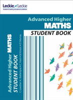 CfE Advanced Higher Maths Student Book - Craig Lowther, John Ballantyne ...