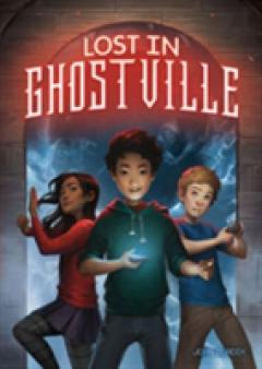 Lost in Ghostville - John Bladek