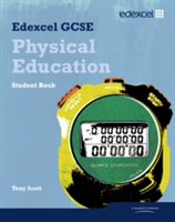 Edexcel GCSE PE Student Book - Tony Scott