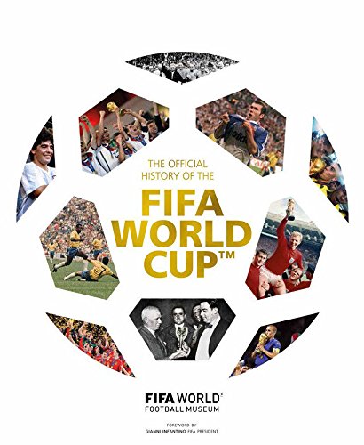 The Official History of the FIFA World Cup - FIFA