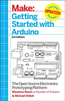 Getting Started with Arduino - Massimo Banzi, Michael Shiloh